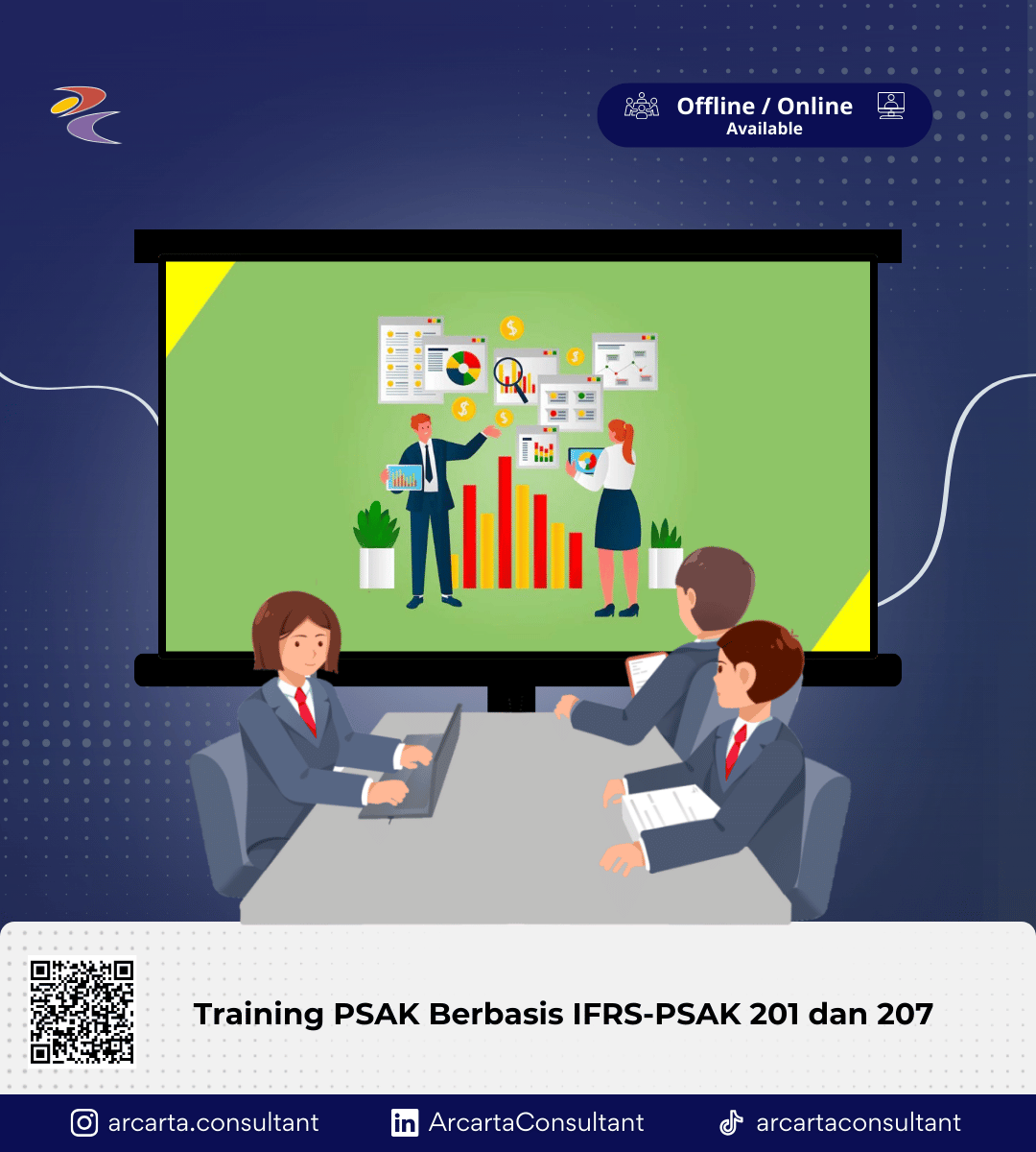 Training PSAK Berbasis IFRS-PSAK 1 (PSAK 201) dan PSAK 2 (PSAK 207 ...
