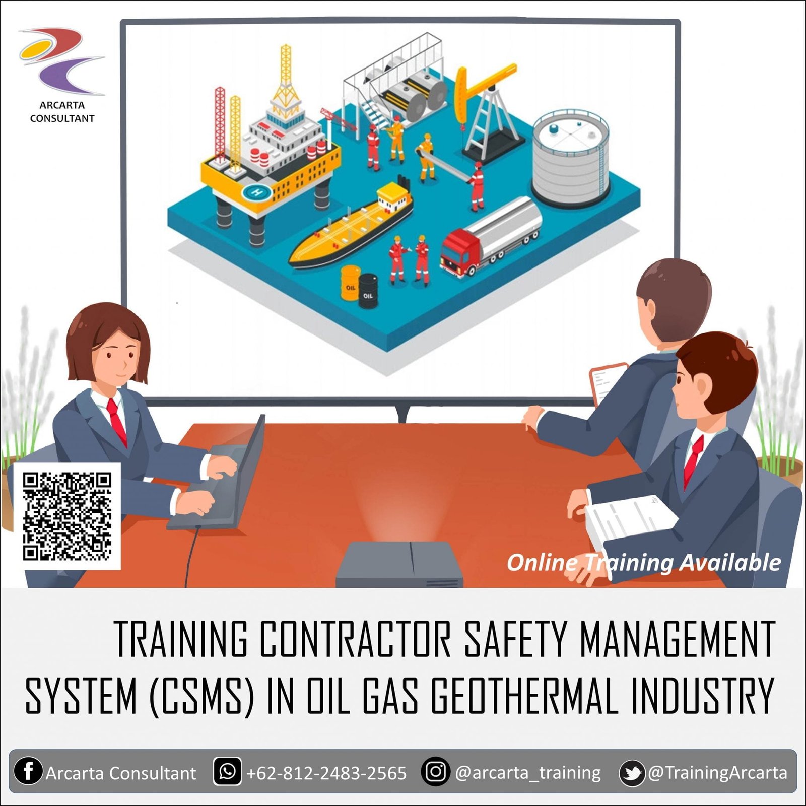 TRAINING CONTRACTOR SAFETY MANAGEMENT SYSTEM (CSMS) IN OIL GAS GEOTHERMAL INDUSTRY - Informasi ...