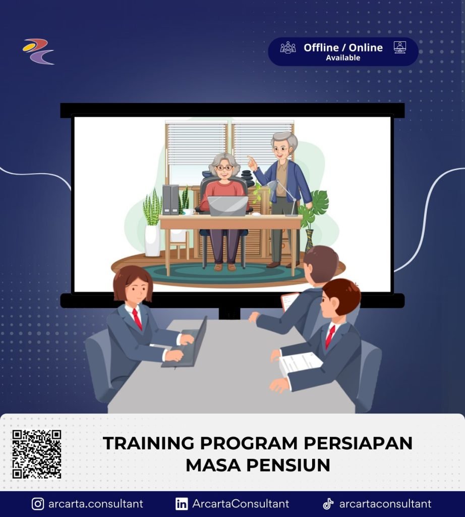 TRAINING PROGRAM PERSIAPAN MASA PENSIUN - Informasi Training | Online Training | In House ...